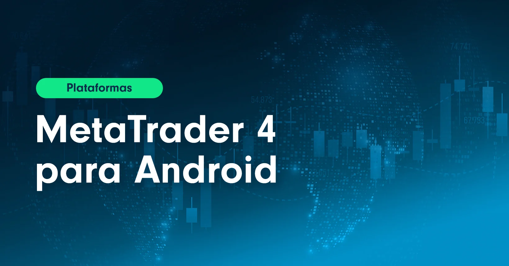 MT4 para Android - Trading em todo lugar | TRADERS TRUST